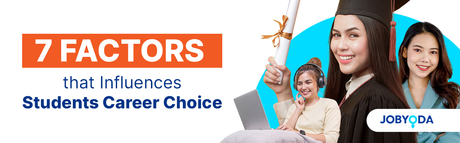 7 Factors that Influences Students Career Choice | JOBYODA