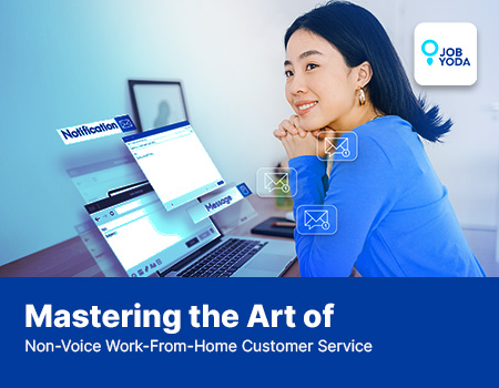 Mastering the Art of Non-Voice Work-From-Home Customer Service | JOBYODA